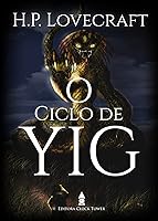 The Curse of Yig by H.P. Lovecraft