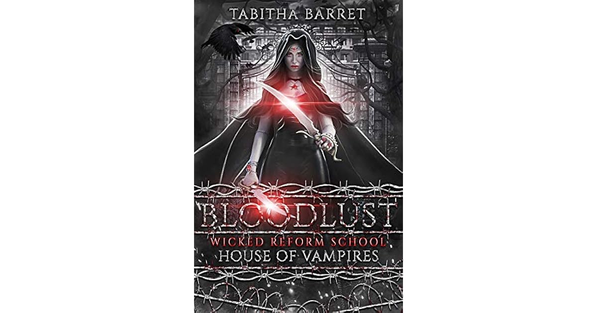 Bloodlust: House of Vampires by Tabitha Barret