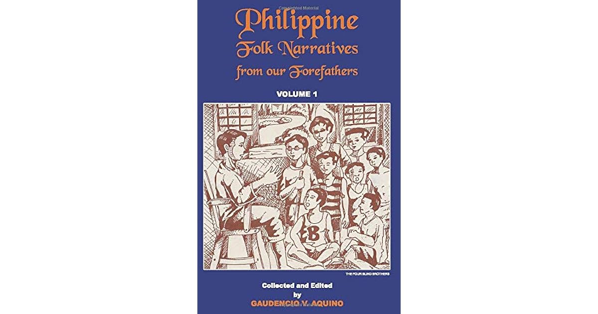 Philippine Folk Narratives from our Forefathers: Volume 1 by Dr ...
