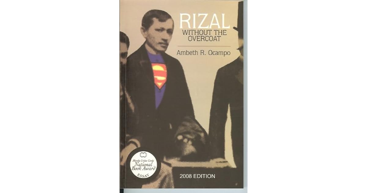 Rizal Without The Overcoat by Ambeth Ocampo