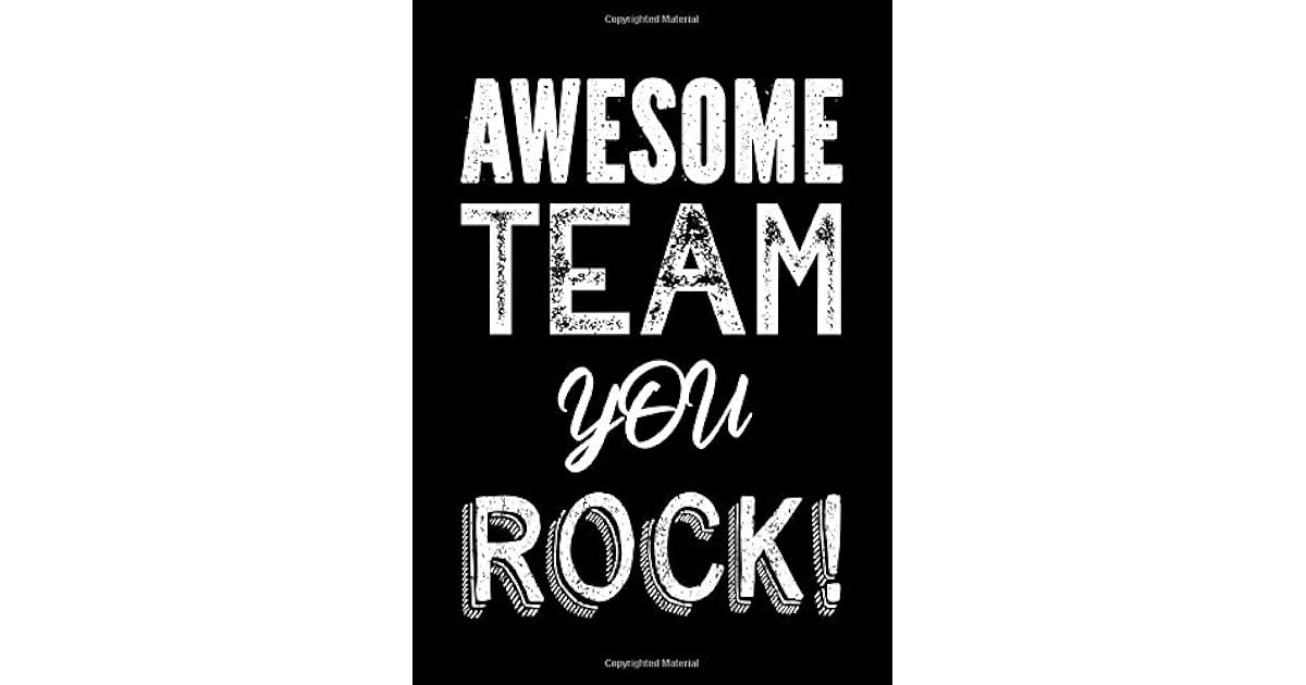Awesome Team - You Rock!: Motivational Appreciation Gifts for Employees ...