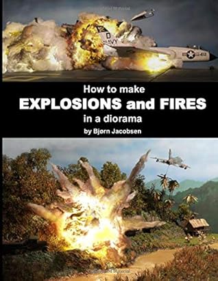 How to make EXPLOSIONS and FIRES in a diorama by Bjørn Jacobsen