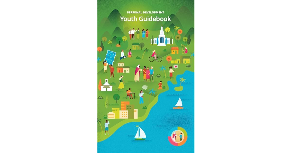Personal Development Youth Guidebook by The Church of Jesus Christ of ...