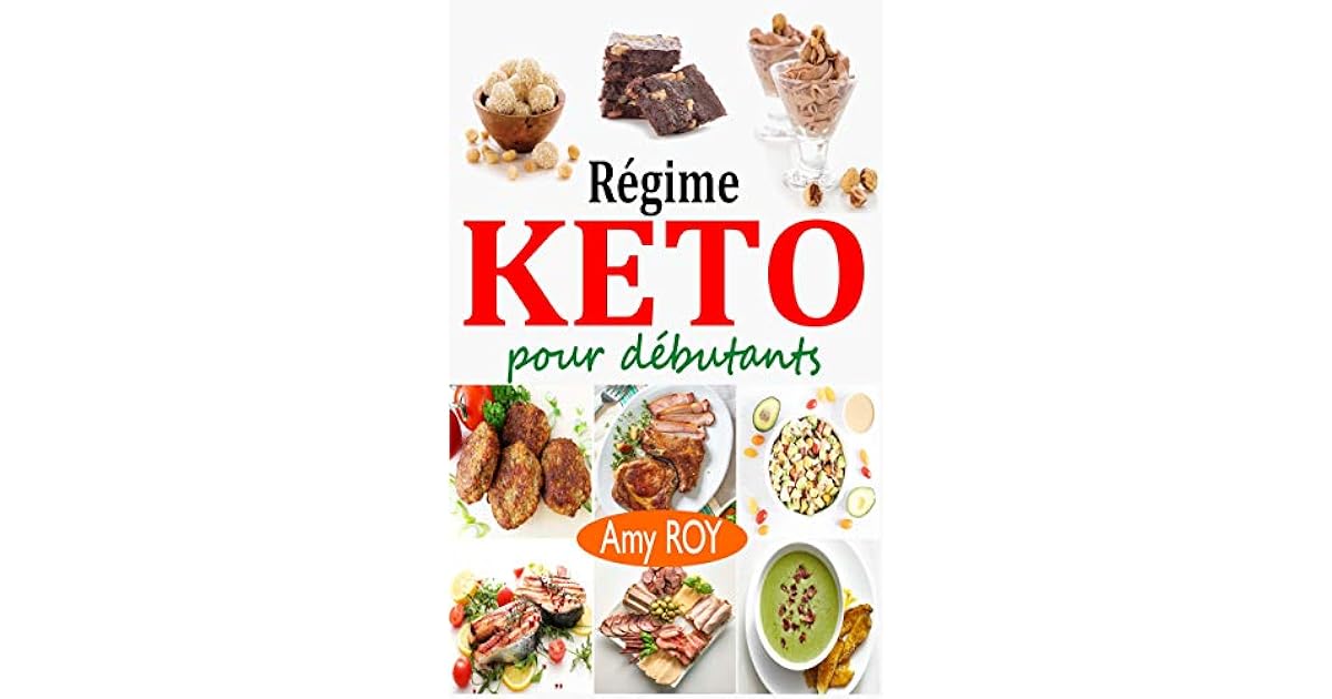 Régime Keto pour débutants: Défi de 21 jours pour convertir votre corps ...