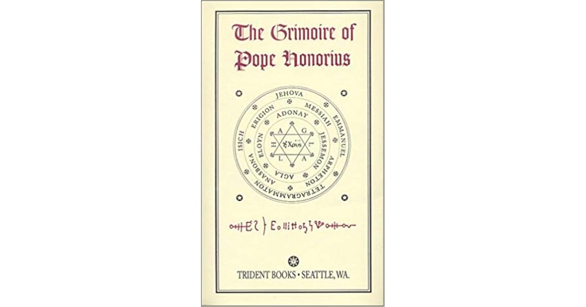 The Great Grimoire of Pope Honorius by Pope Honorius III