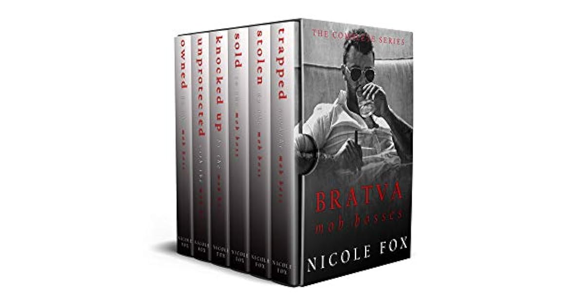 Bratva Mob Bosses (Russian Crime Brotherhood, #1-6) by Nicole Fox