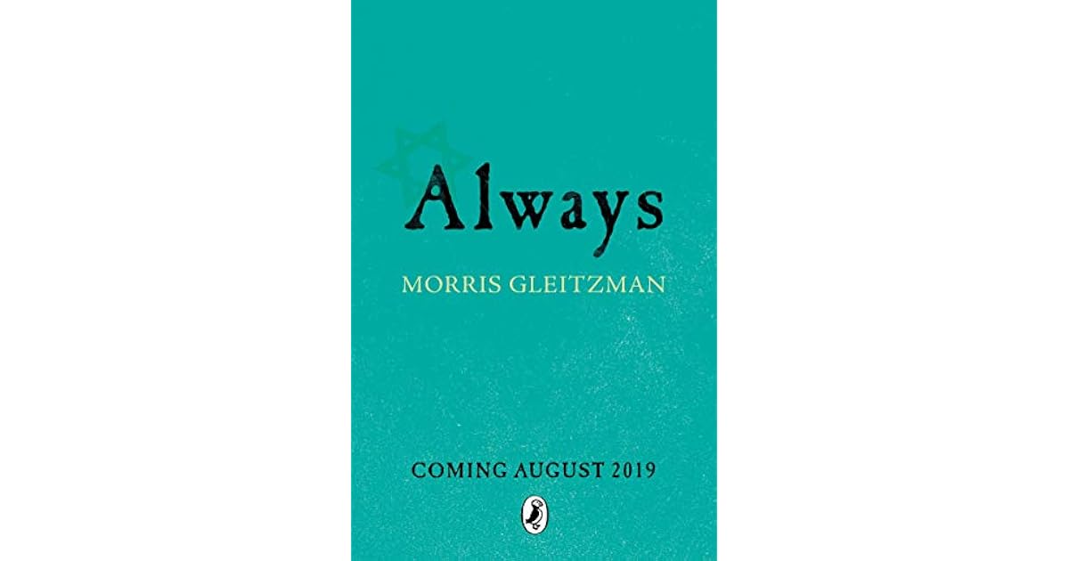 Always by Morris Gleitzman