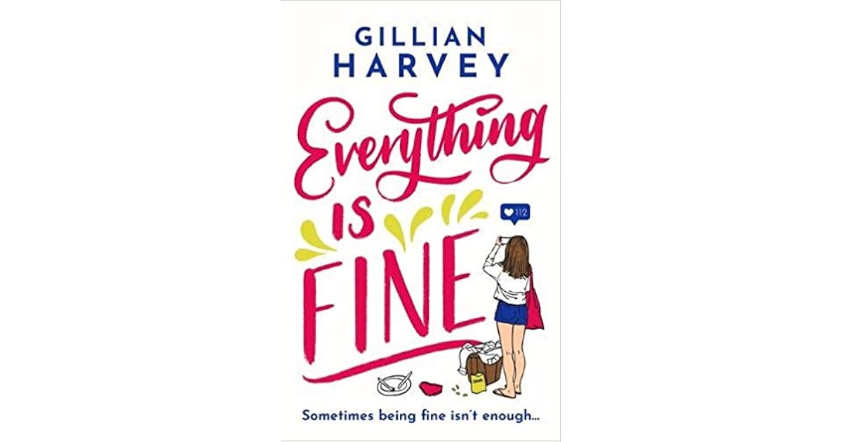 Everything is Fine by Gillian Harvey