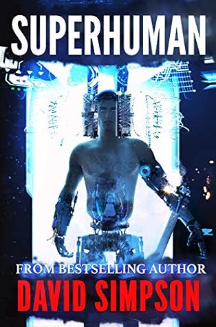 Superhuman (Book 6) (Post-Human Series) by David Simpson