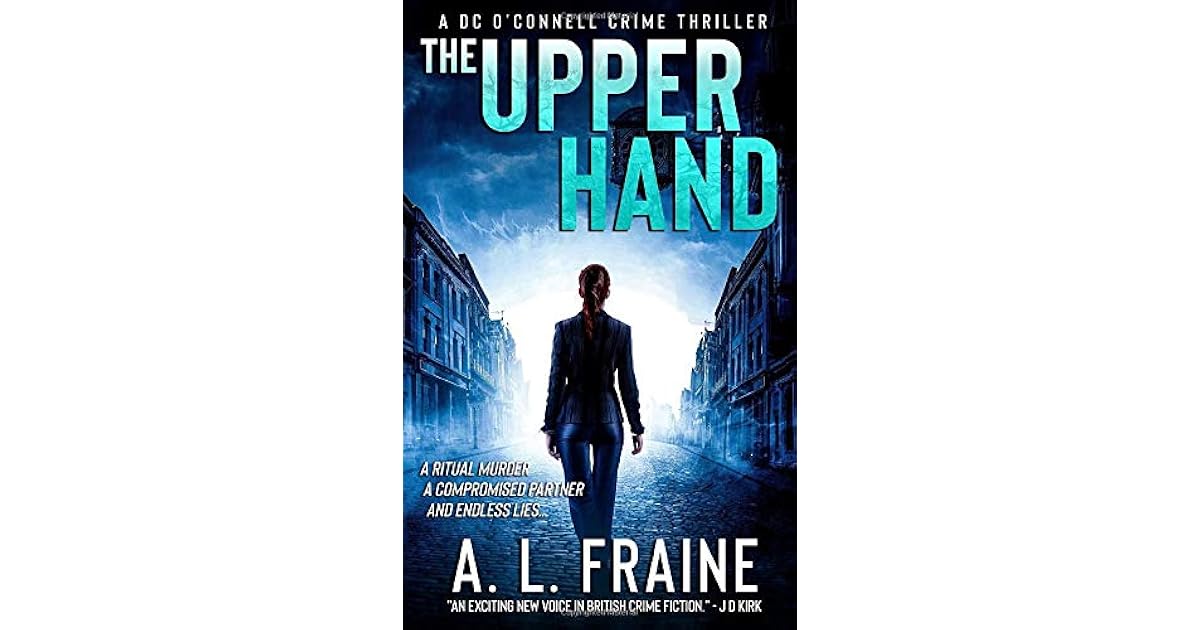 The Upper Hand by A.L. Fraine