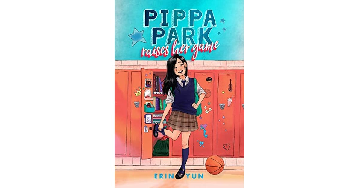 Book giveaway for Pippa Park Raises Her Game by Erin Yun Jul 04-Aug 03 ...
