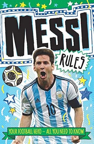 Messi Rules (Football Superstars): 2 by Simon Mugford