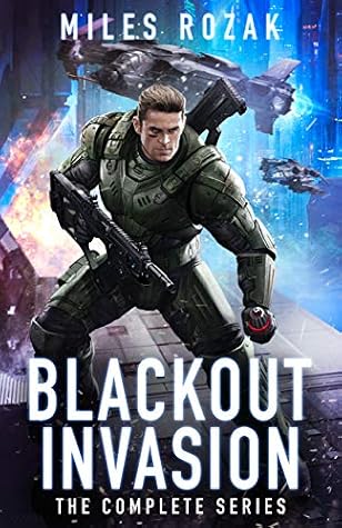Blackout Invasion: The Complete Series by Miles Rozak
