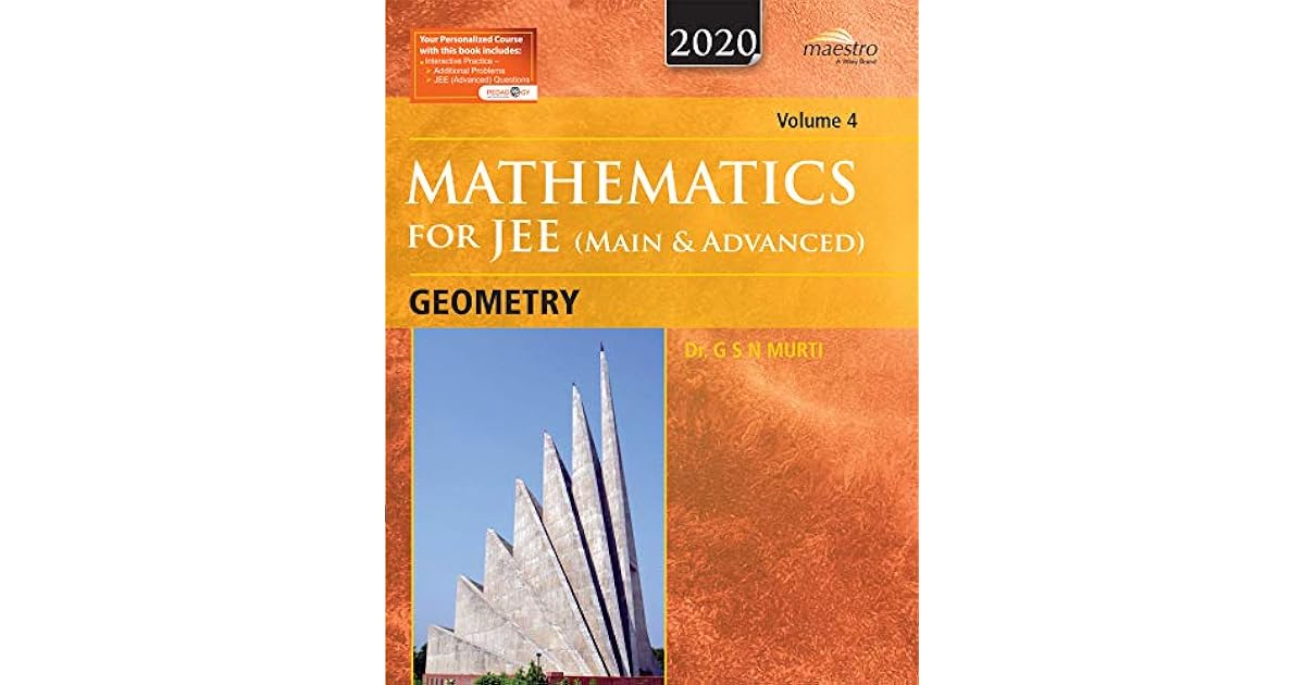 Wiley's Mathematics for JEE (Main & Advanced): Geometry, Vol 4, 2020ed by G.S.N. Murti