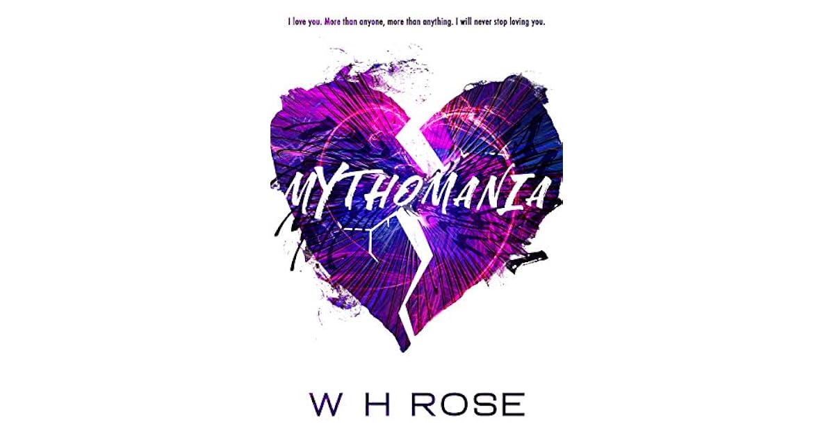 Mythomania by W.H. Rose
