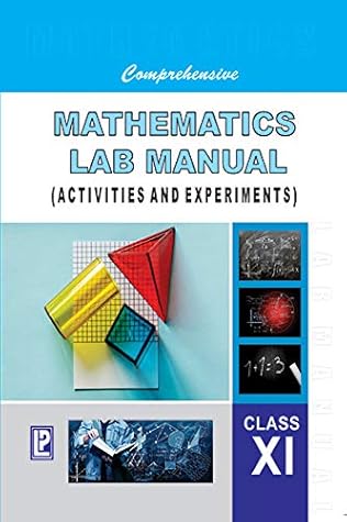 COMPREHENSIVE MATHEMATICS LAB MANUAL XI by A.K. Mittal
