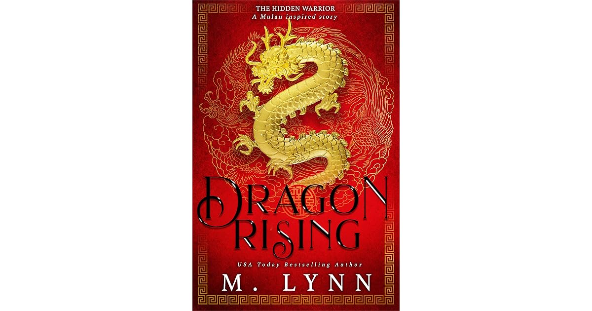 Dragon Rising (The Hidden Warrior #1) by M. Lynn