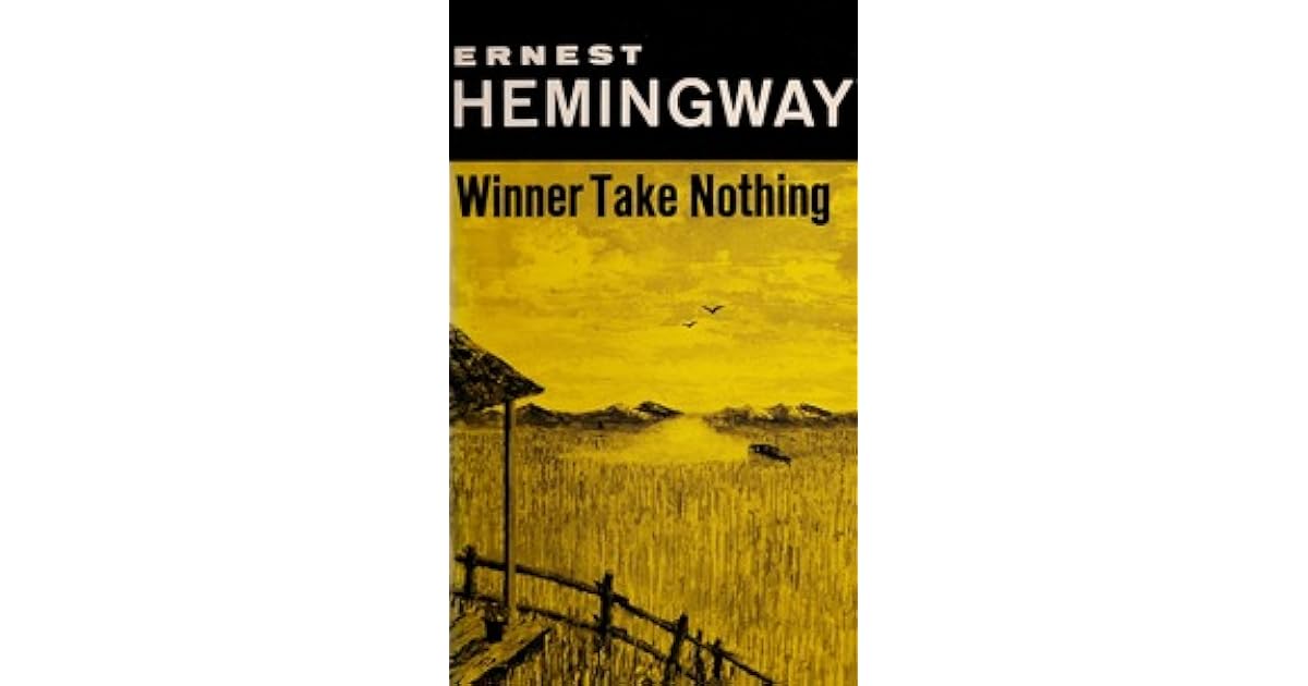 Winner Take Nothing by Ernest Hemingway
