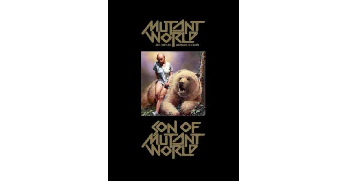 Mutant World and Son of Mutant World by Jan Strnad