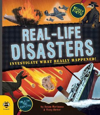 Read or Download EPub Real-Life Disasters written By Susan Martineau in ...