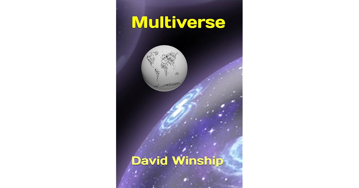 Multiverse by David Winship