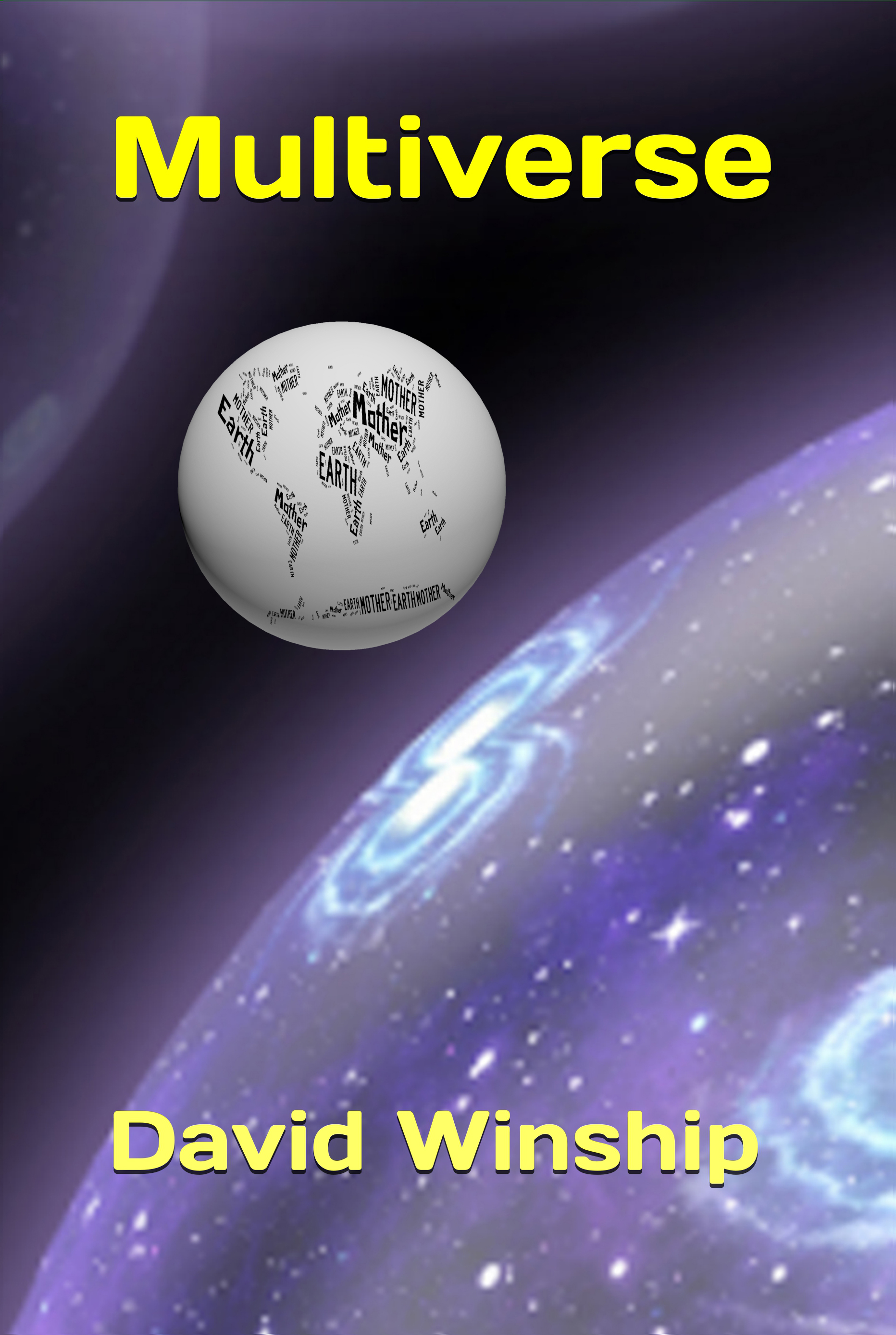 Multiverse by David Winship