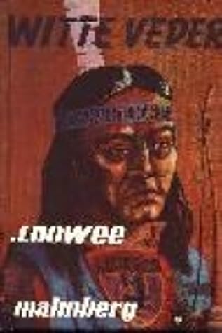 Witte Veder (Arendsoog #2) by J. Nowee