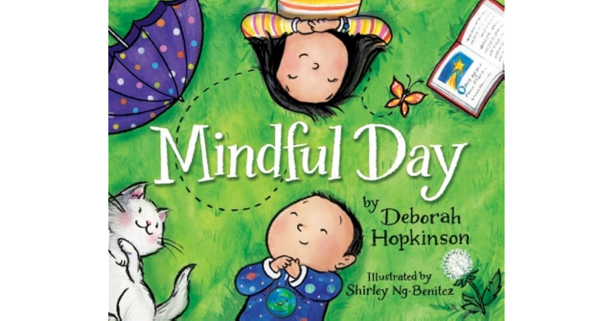 Mindful Day by Deborah Hopkinson