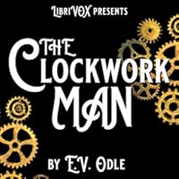 The Clockwork Man by E.V. Odle