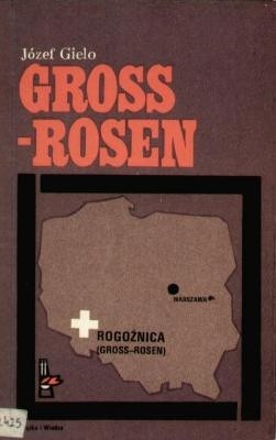Gross-Rosen by Józef Gielo