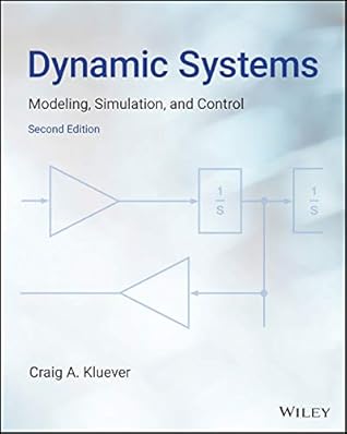 Dynamic Systems: Modeling, Simulation, and Control, 2nd Edition by ...