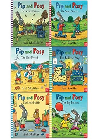 Pip and Posy Collection 6 Books Collection Set by Axel Scheffler
