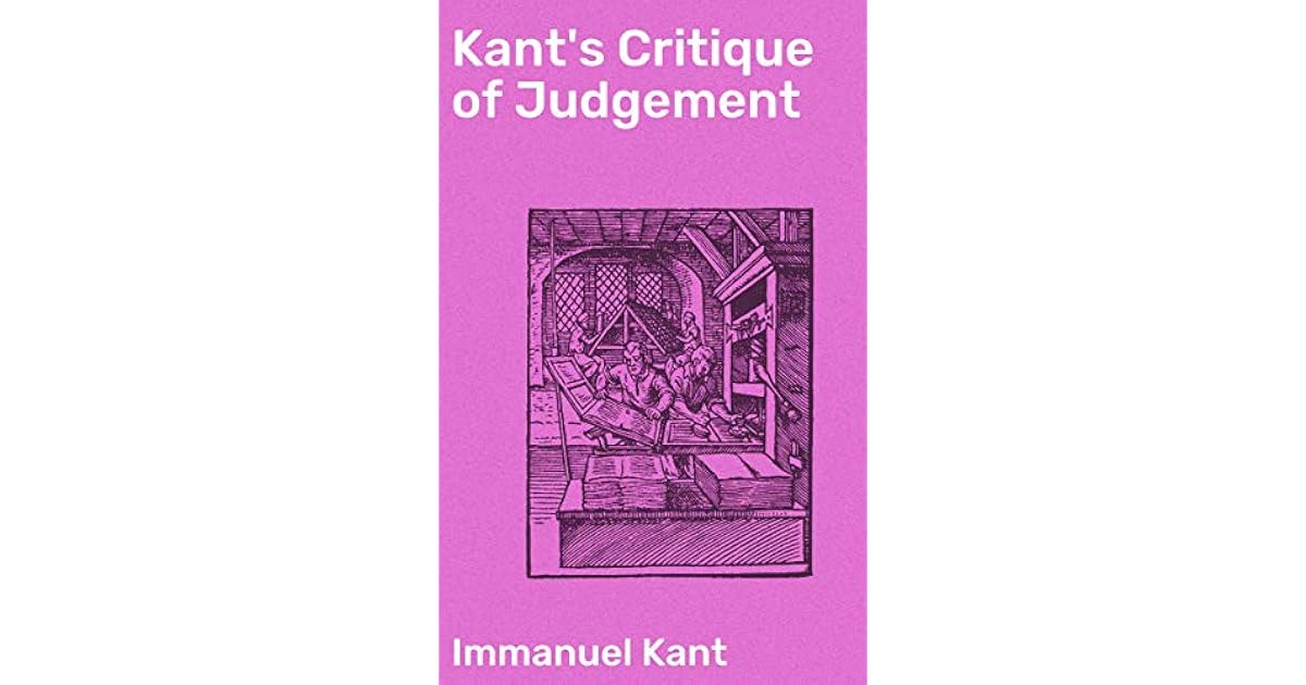 Kant's Critique of Judgement by Immanuel Kant