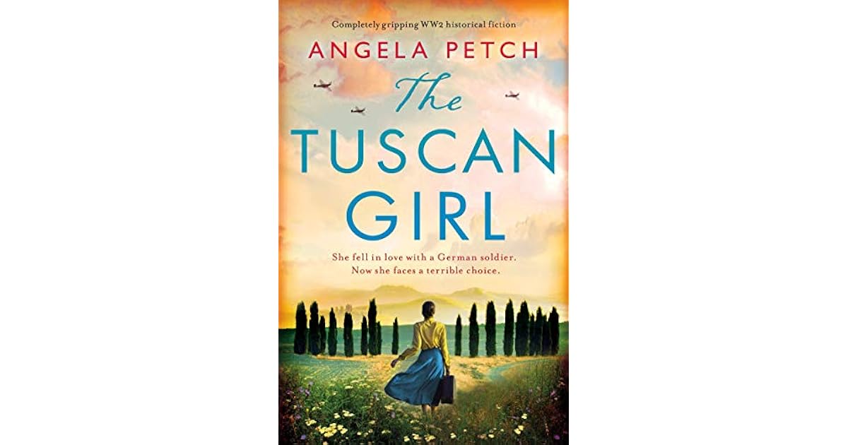 The Tuscan Girl by Angela Petch