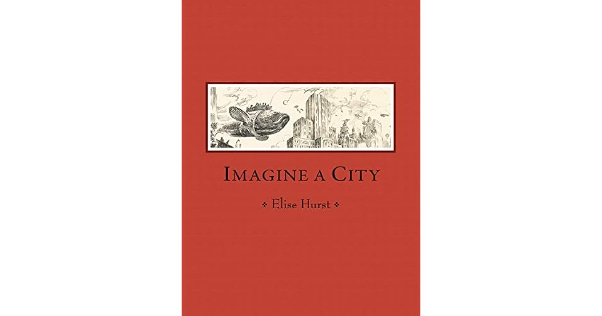 Imagine a City by Elise Hurst