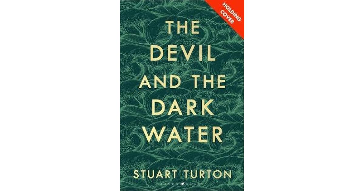 The Devil and the Dark Water by Stuart Turton