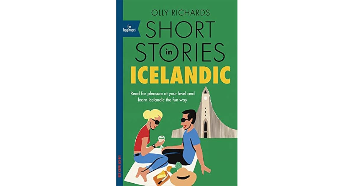 Short Stories in Icelandic for Beginners: Read for pleasure at your ...