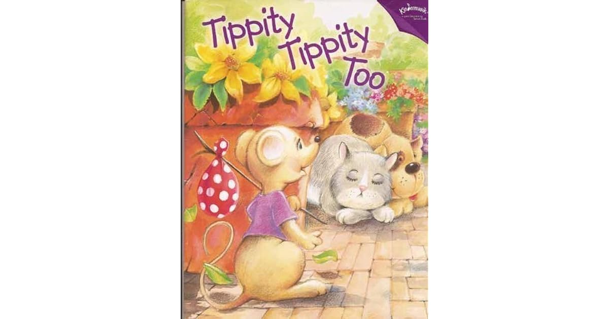 Tippity Tippity Too by Claire Clark