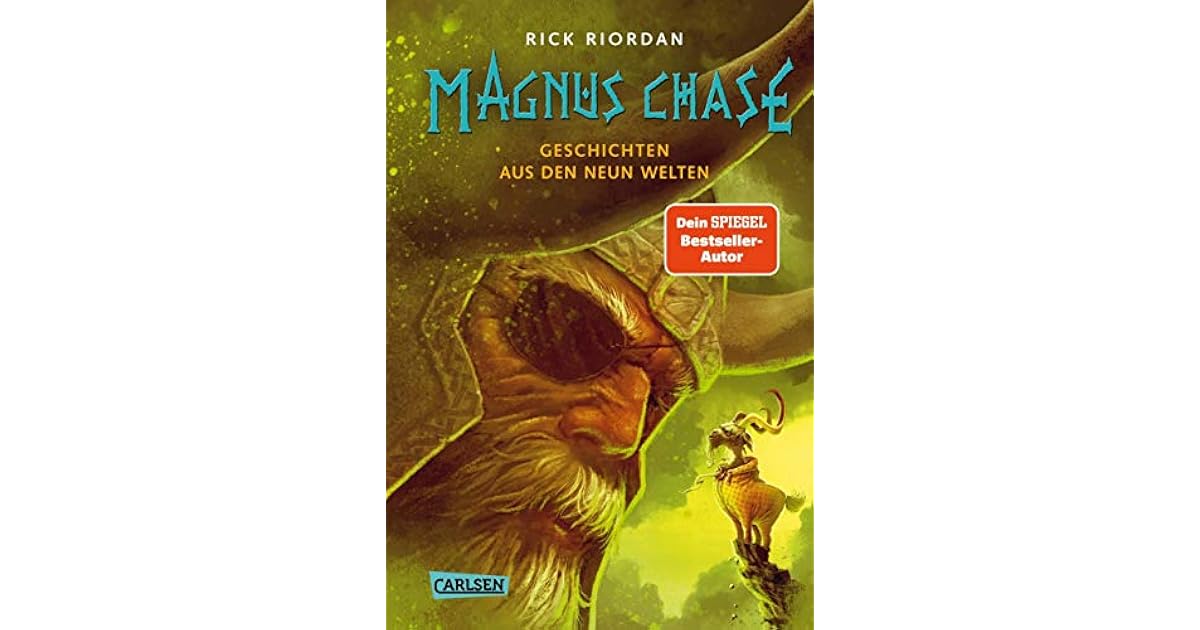 Magnus Chase 4: Geschichten aus den neun Welten: Chaos um Thor und Odin ...