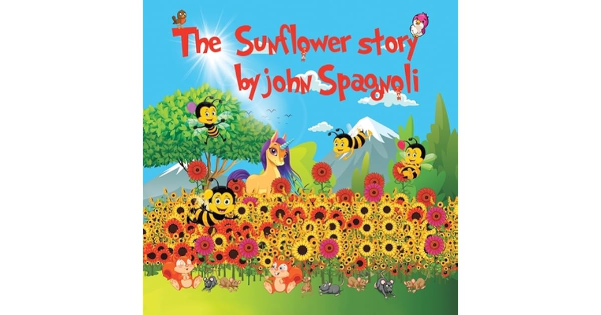 Book giveaway for The Sunflower Story by John Spagnoli Feb 20-Mar 03, 2020