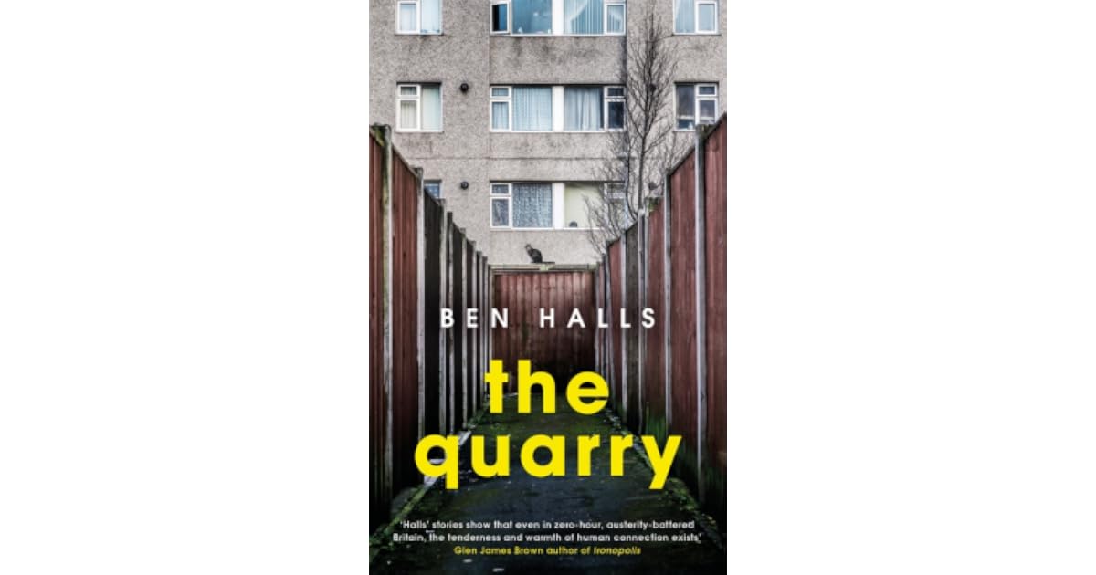The Quarry by Ben Halls