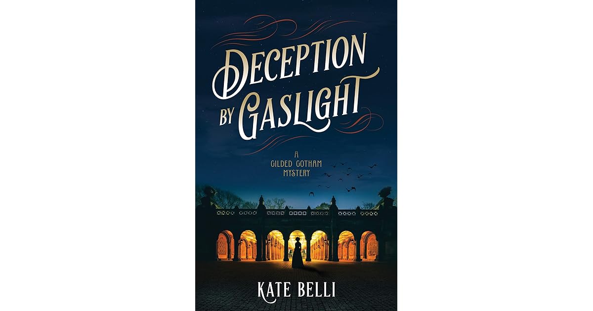 Deception by Gaslight (A Gilded Gotham Mystery #1) by Kate Belli