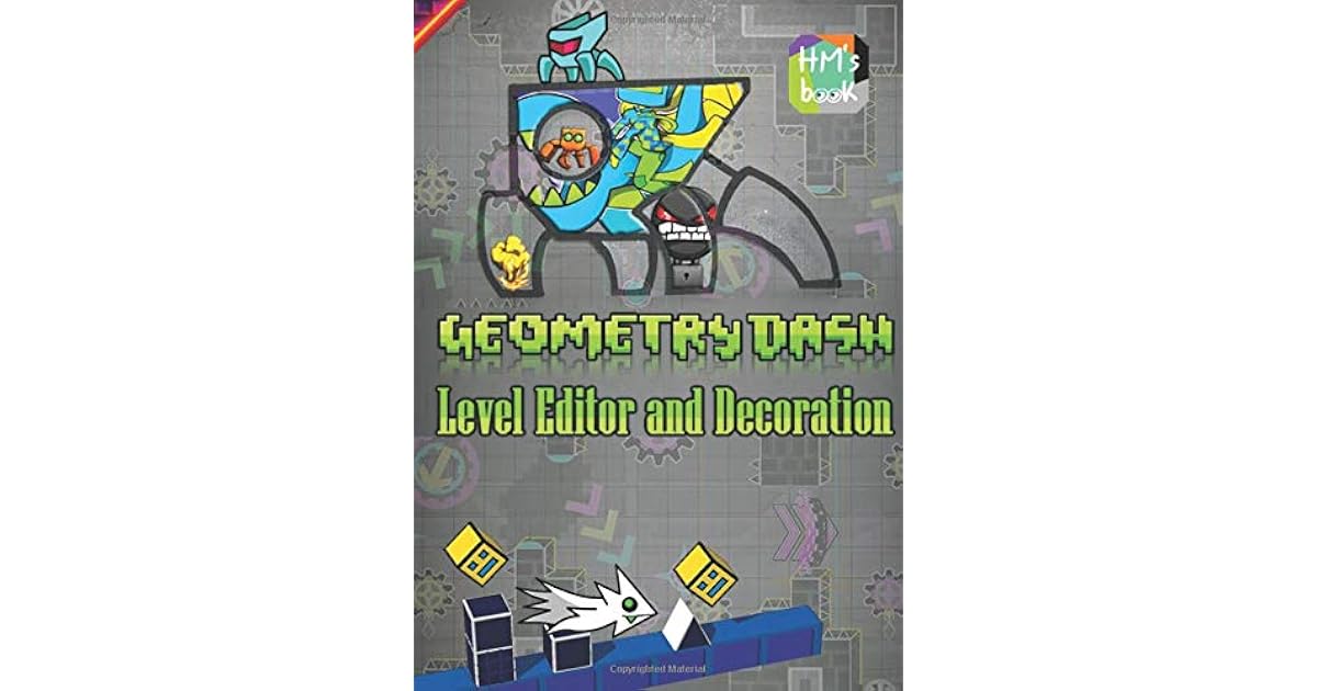 Geometry Dash Level Editor and Decoration by Min Pham