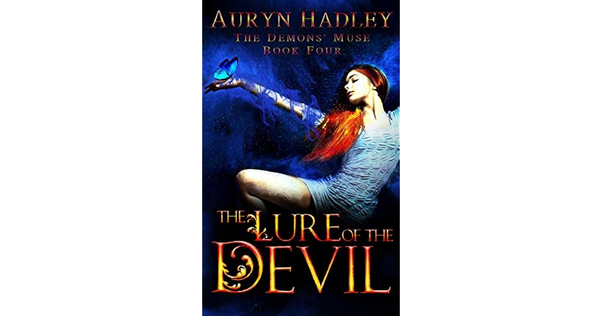 The Lure of the Devil (The Demons' Muse #4) by Auryn Hadley