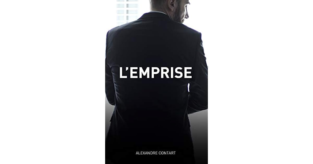 L'Emprise: Romance érotique inspirée de faits réels by Alexandre Contart