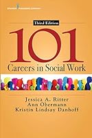 101 Careers in Social Work by Jessica A. Ritter