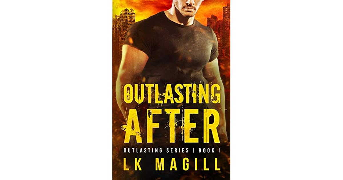 Outlasting After (Outlasting #1) by L.K. Magill