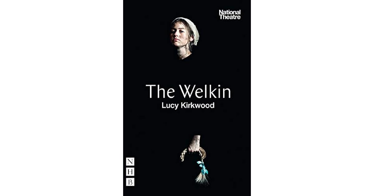 The Welkin by Lucy Kirkwood