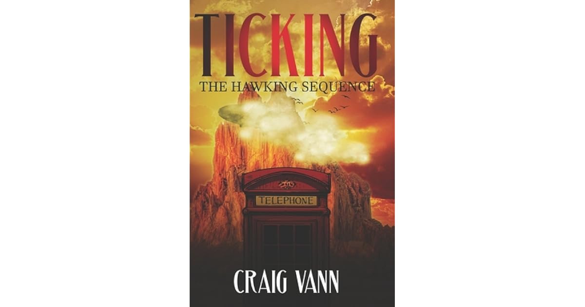 The Hawking Sequence (Ticking, #2) by Craig Vann
