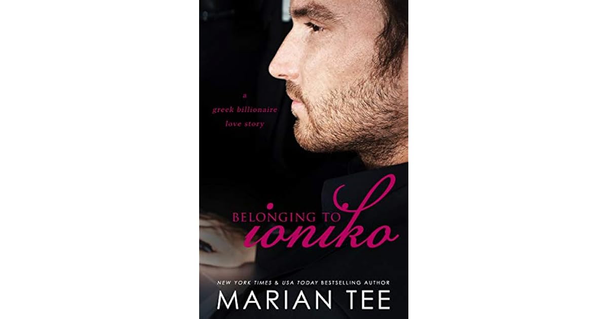 Belonging to Ioniko: The Greek Billionaire's Obsession by Marian Tee